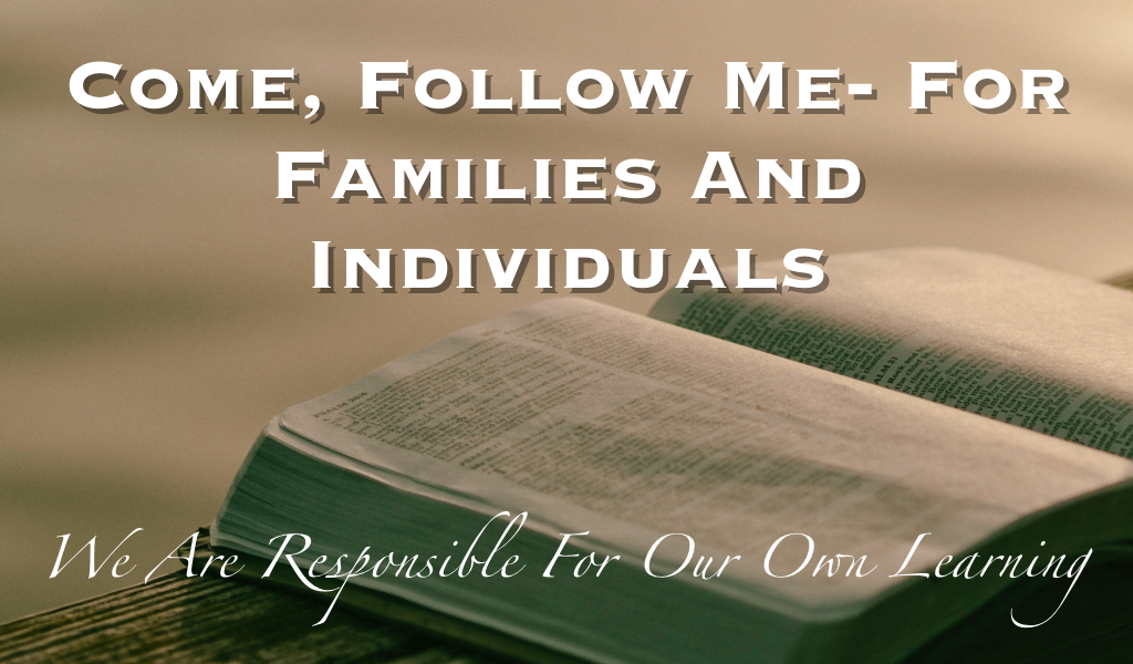Come, Follow Me: We Are Responsible For Our Own Learning | Spiritual ...