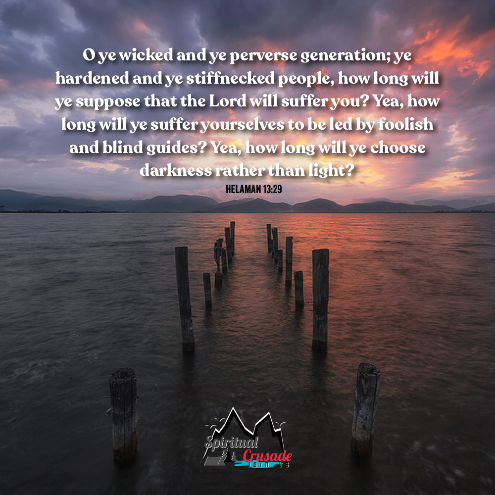How long will ye be led by foolish and blind guides | Spiritual Crusade