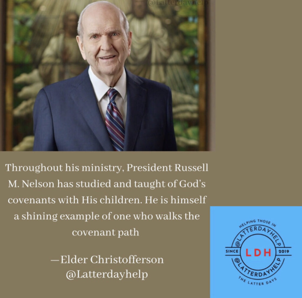 President Russell M. Nelson Is An Example Of One Who Walks The Covenant ...