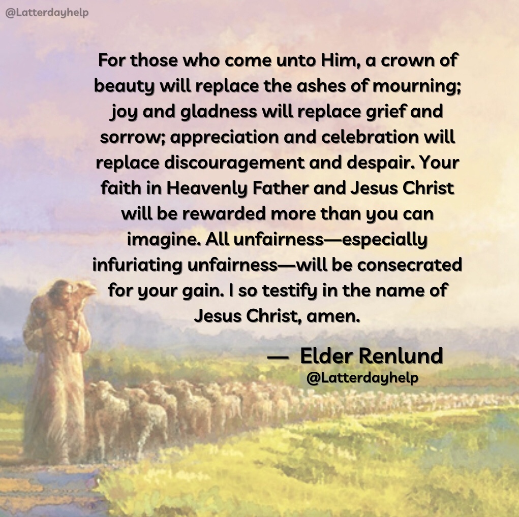 12 Quotes By Dale G. Renlund- “Infuriating Unfairness.” | Spiritual Crusade