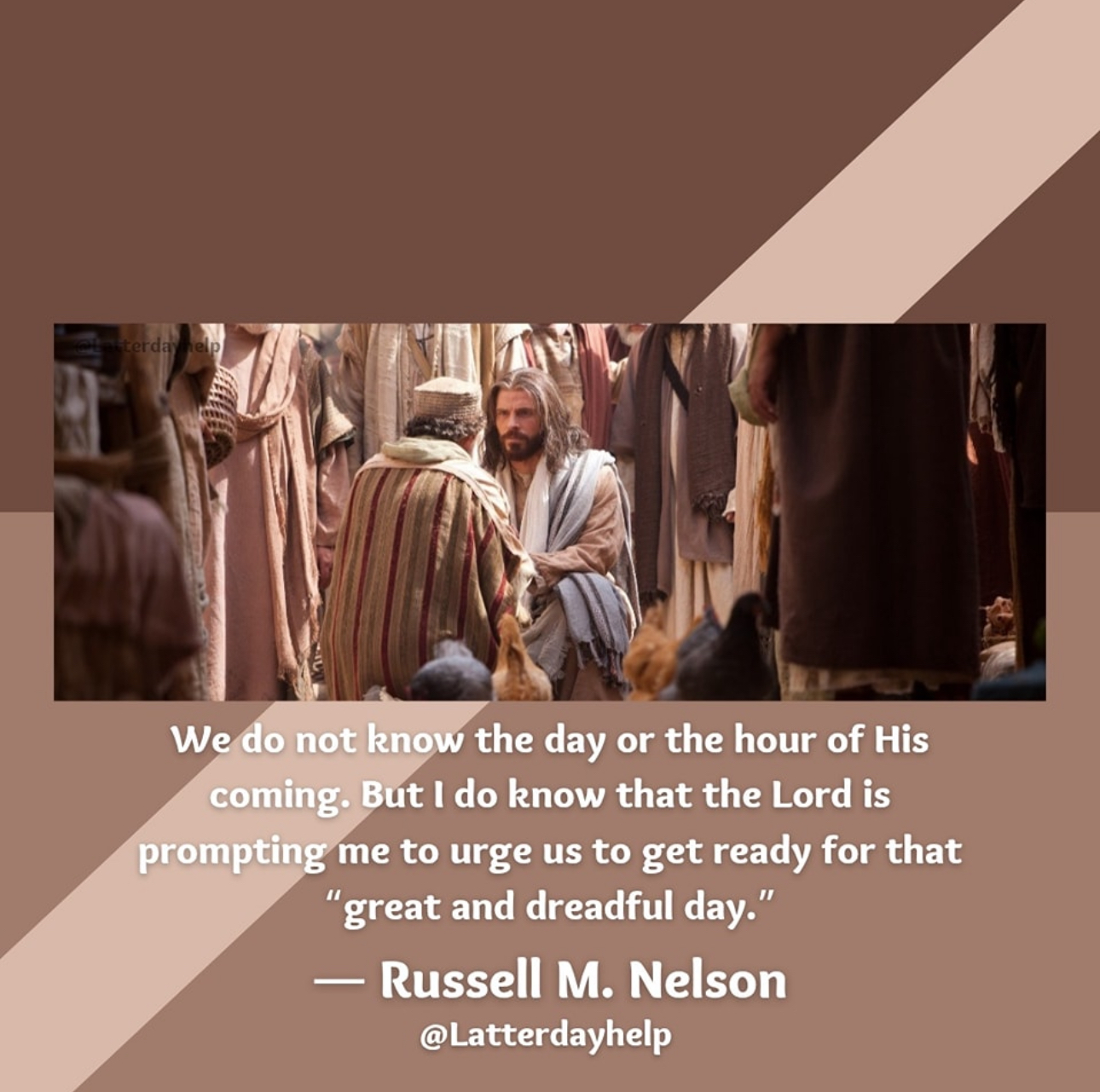 Be Ready For The Day – Latterdayhelp Quotes | Spiritual Crusade
